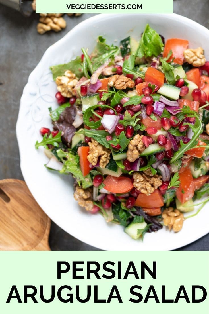 Persian Rocca Salad - Veggie Desserts