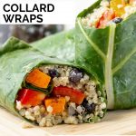 Collard Green Wraps with Sweet Potato | Veggie Desserts