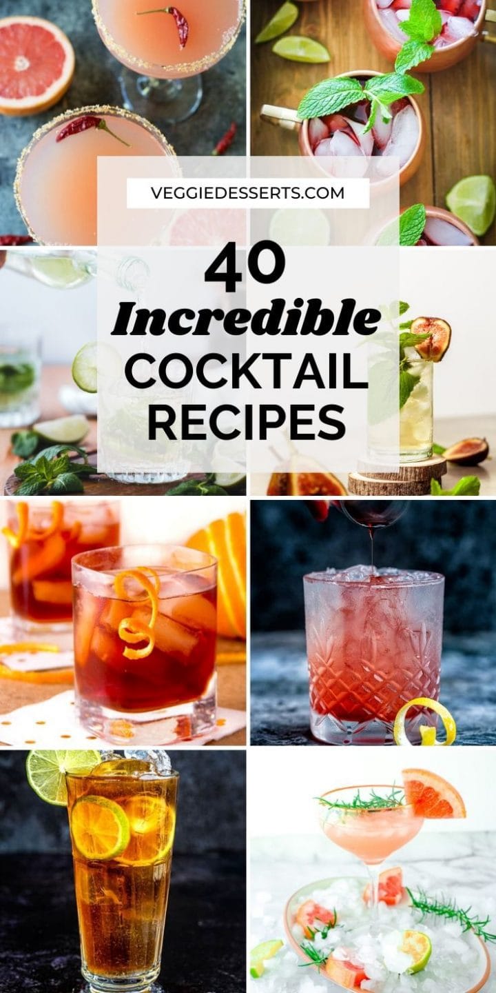 40 Best Cocktail Recipes to Make at Home - Veggie Desserts