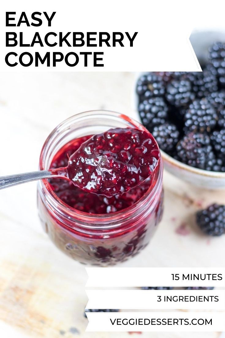 Easy Blackberry Compote - Veggie Desserts