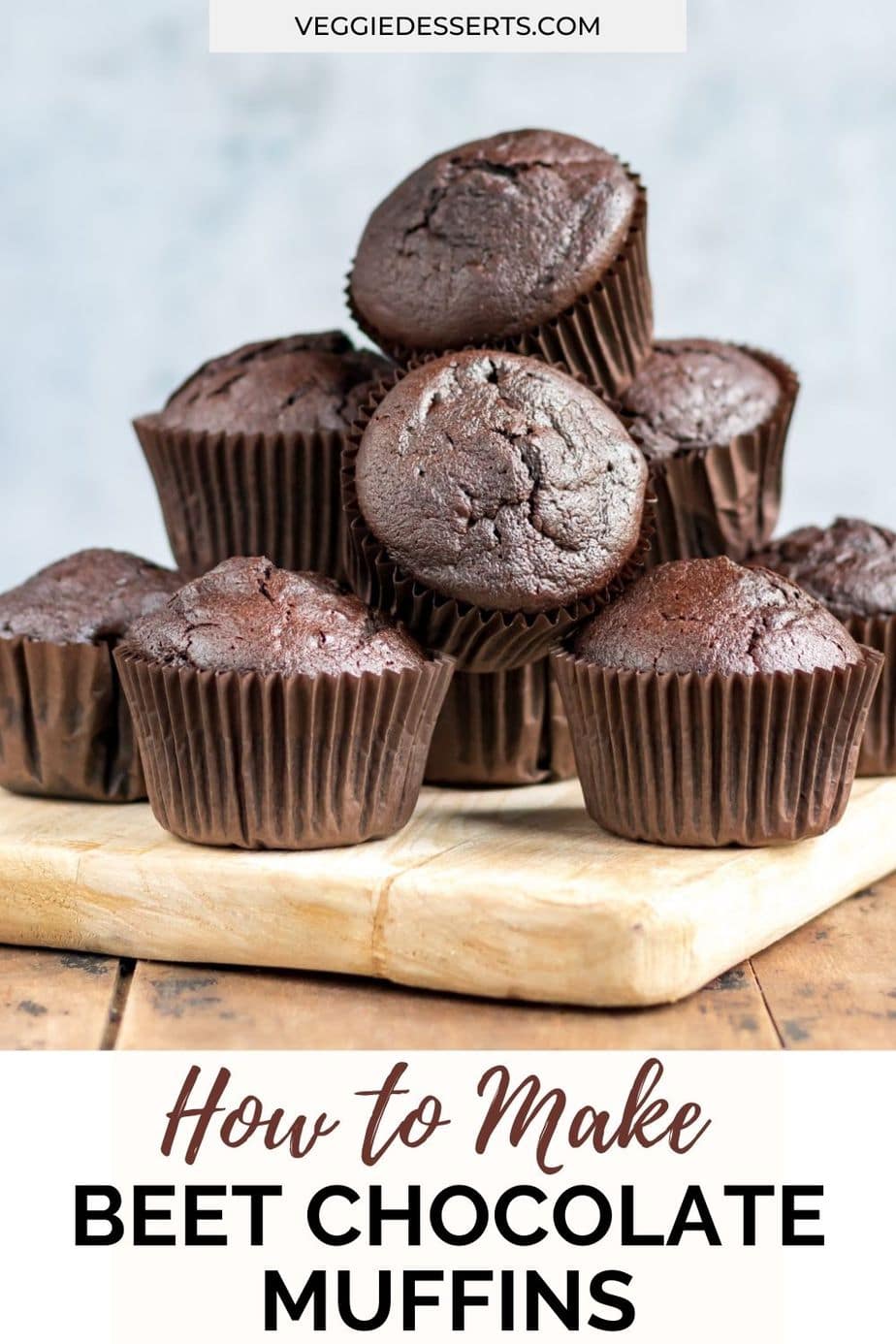 Chocolate Beet Muffins - Veggie Desserts