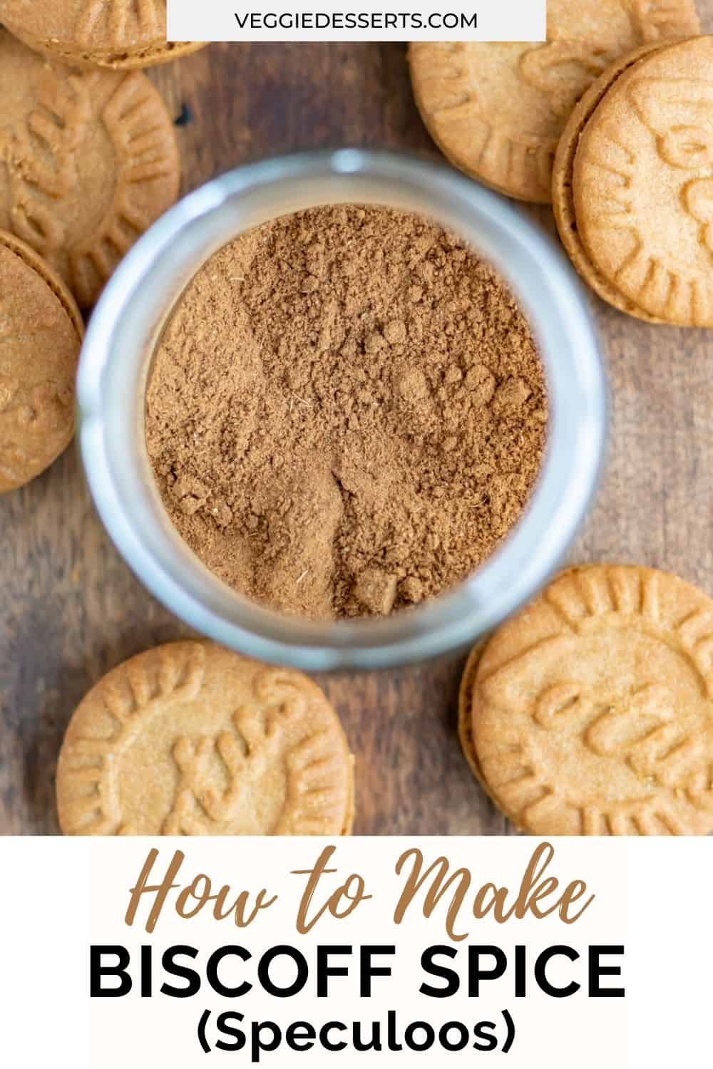 Speculoos Spice Blend (Biscoff, Speculaas) - Veggie Desserts