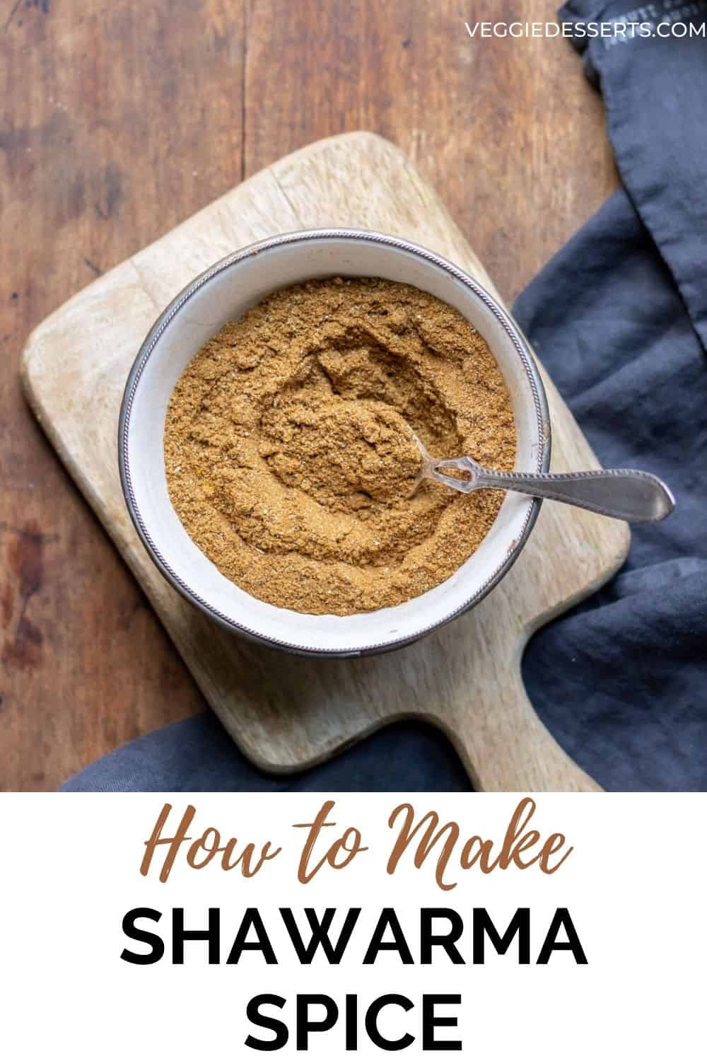 Shawarma Seasoning - Veggie Desserts