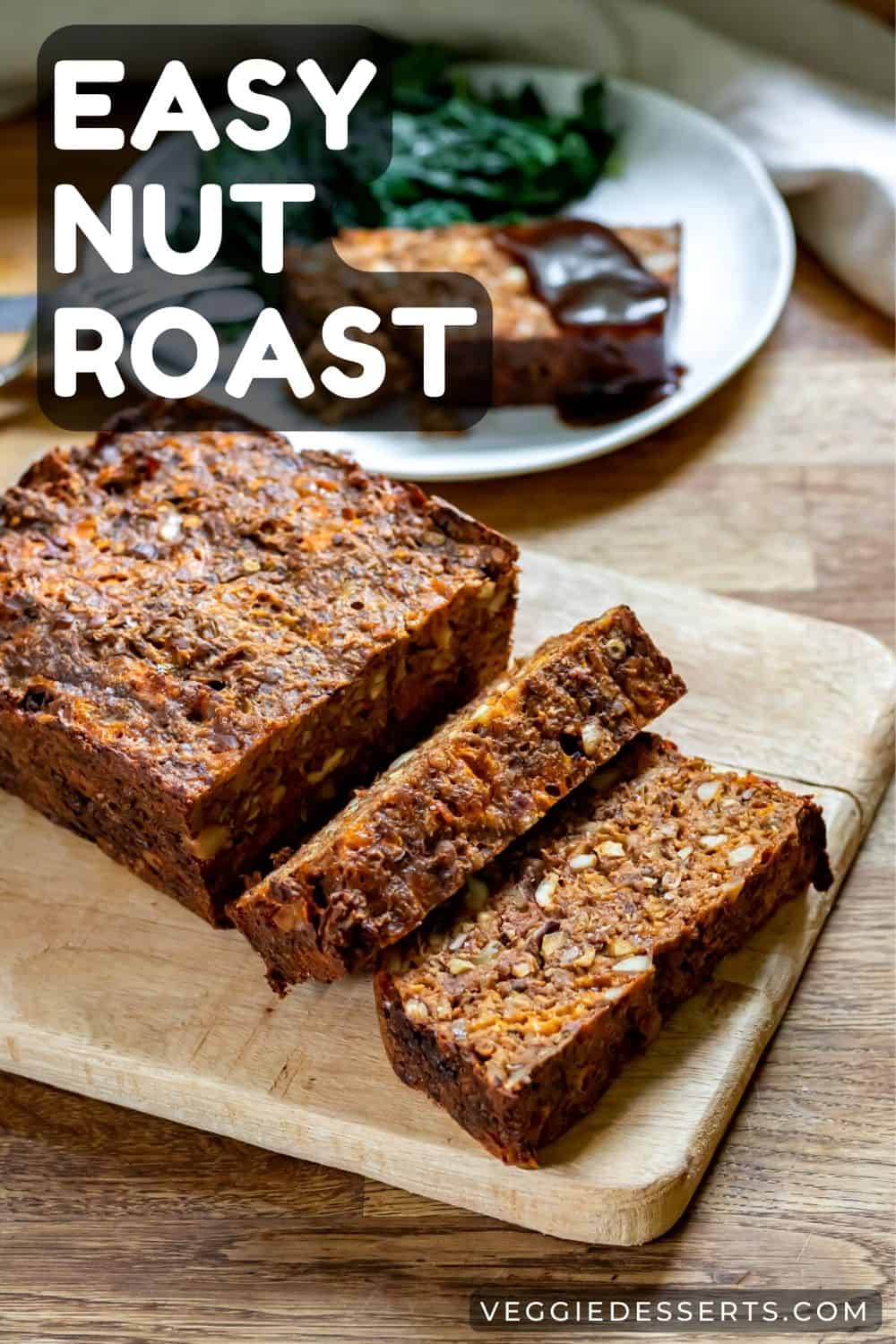 Nut Roast - Veggie Desserts