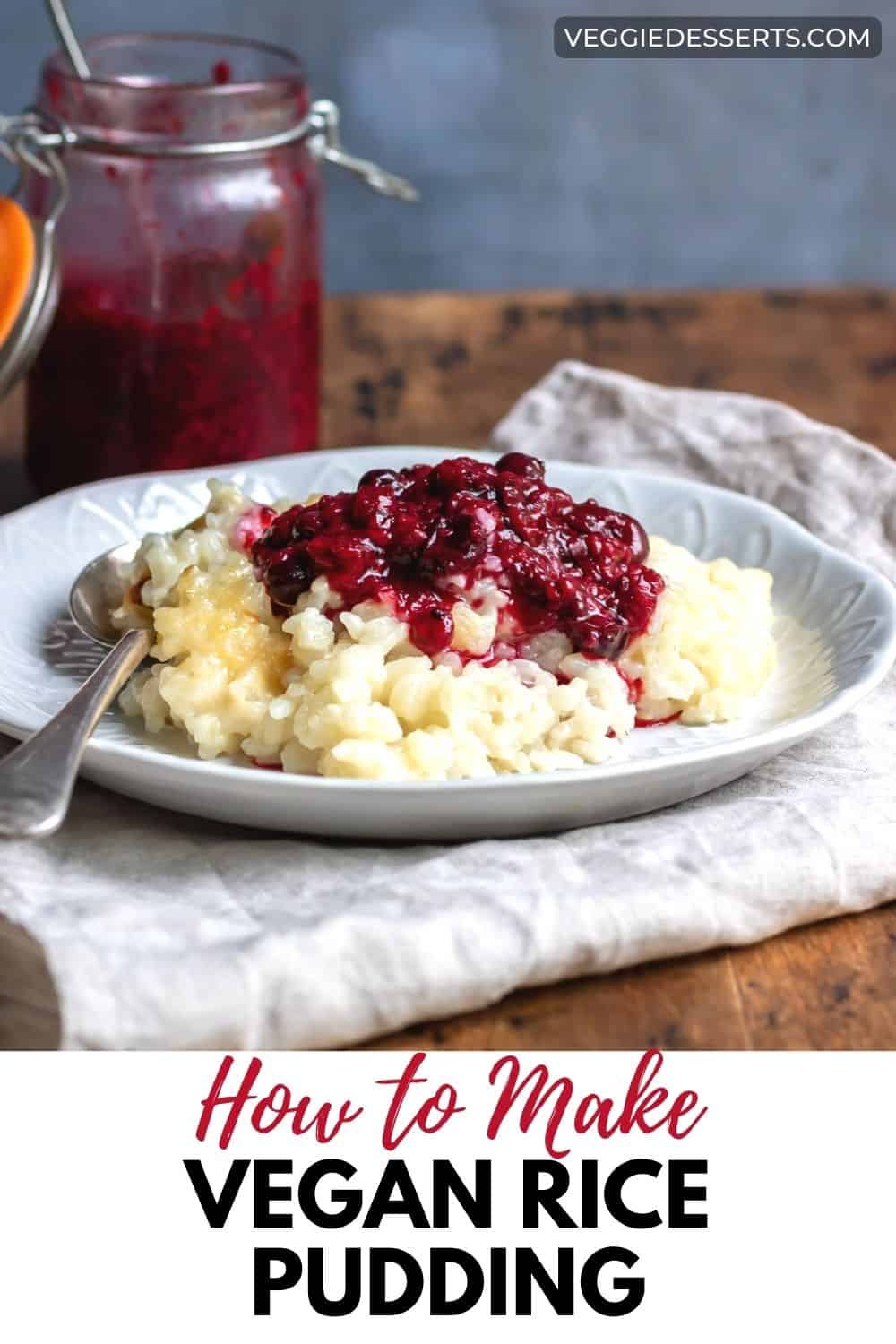 Vegan Rice Pudding - Veggie Desserts