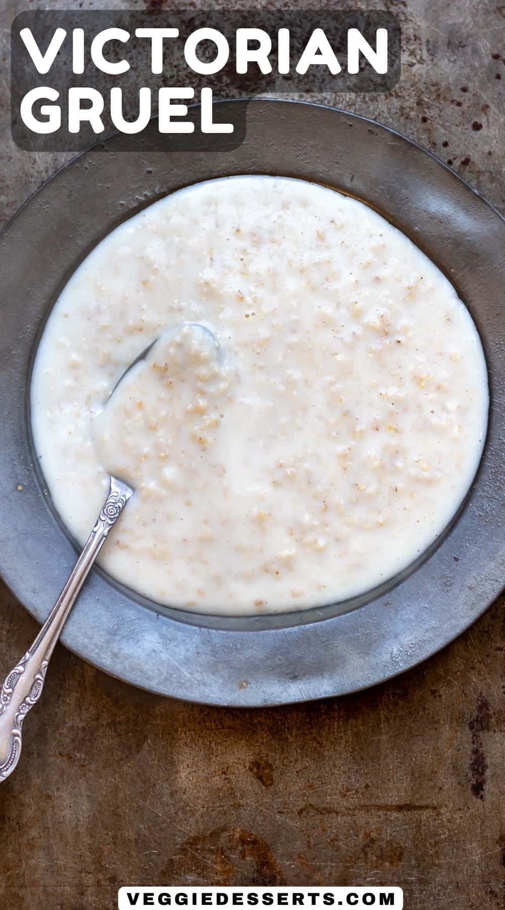 Gruel - Veggie Desserts