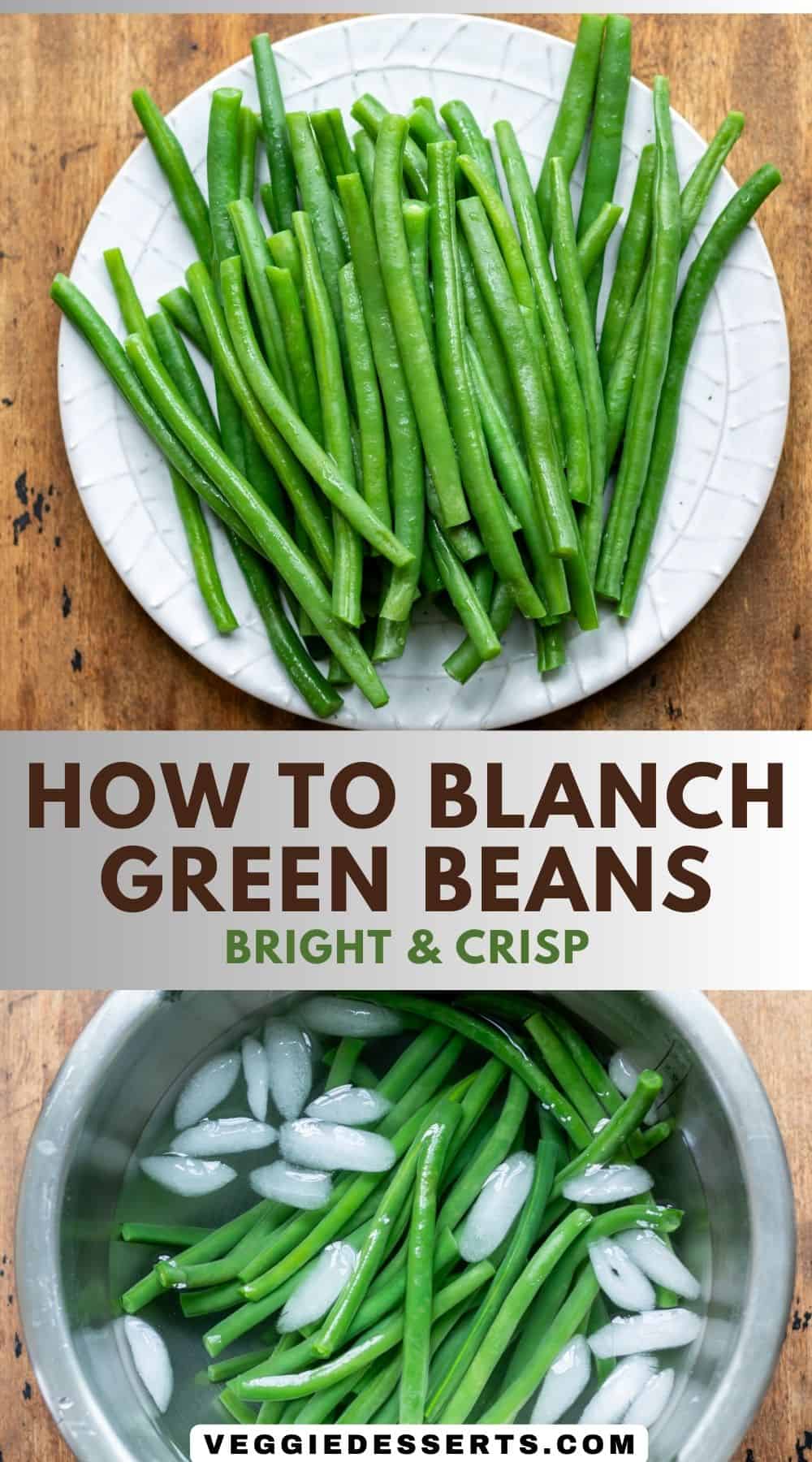 How To Blanch Green Beans - Veggie Desserts