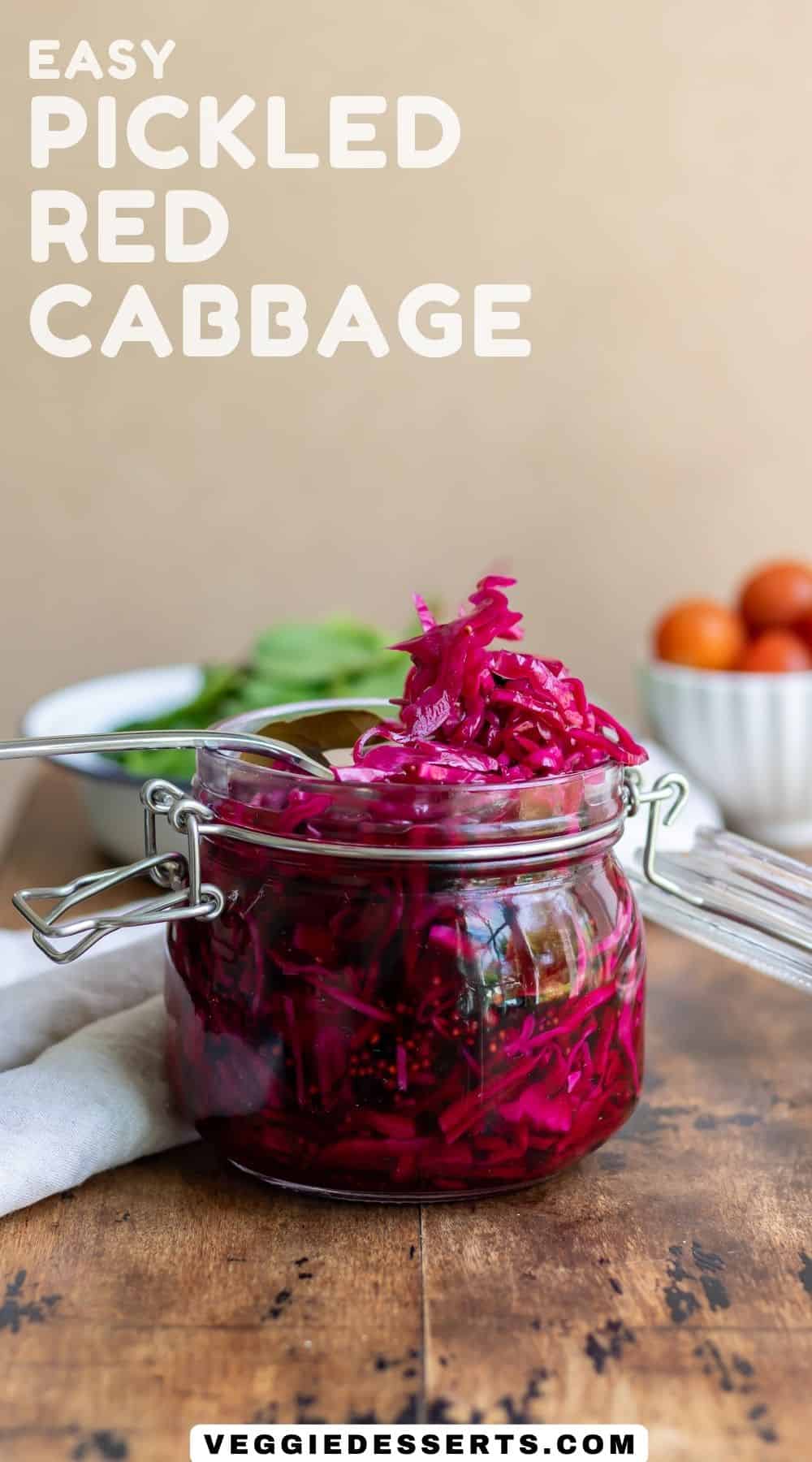 Pickled Red Cabbage - Veggie Desserts