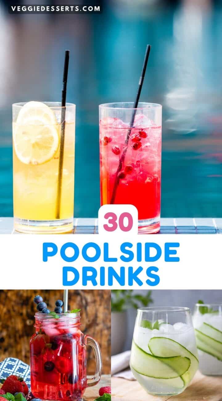 Poolside Drinks - Veggie Desserts