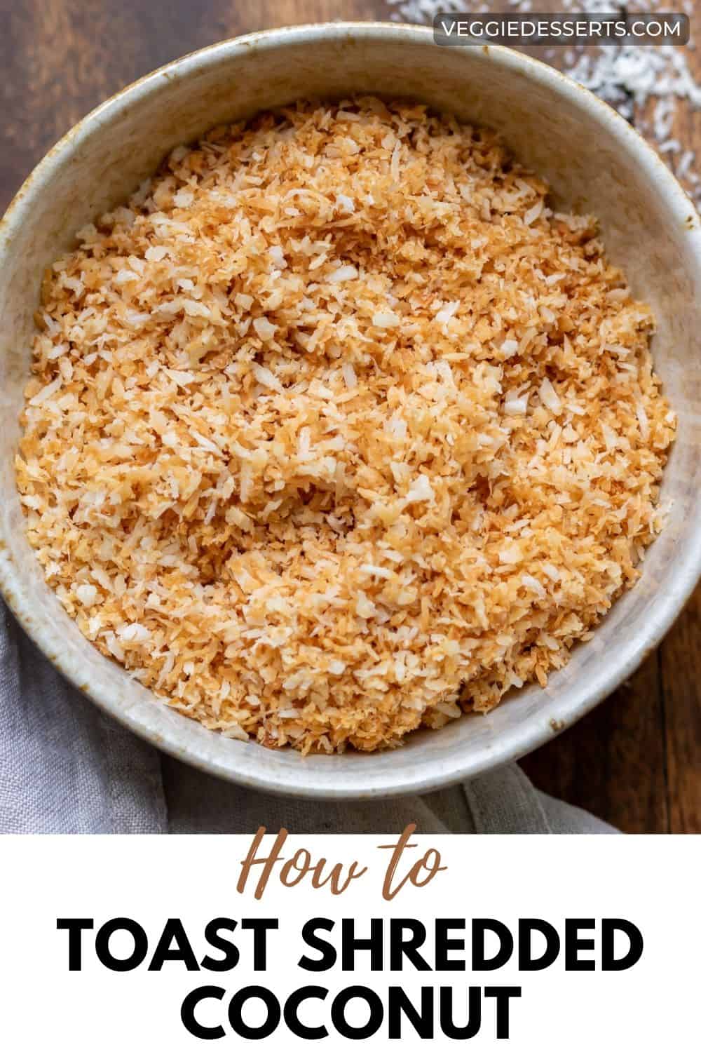 How To Toast Shredded Coconut - Veggie Desserts