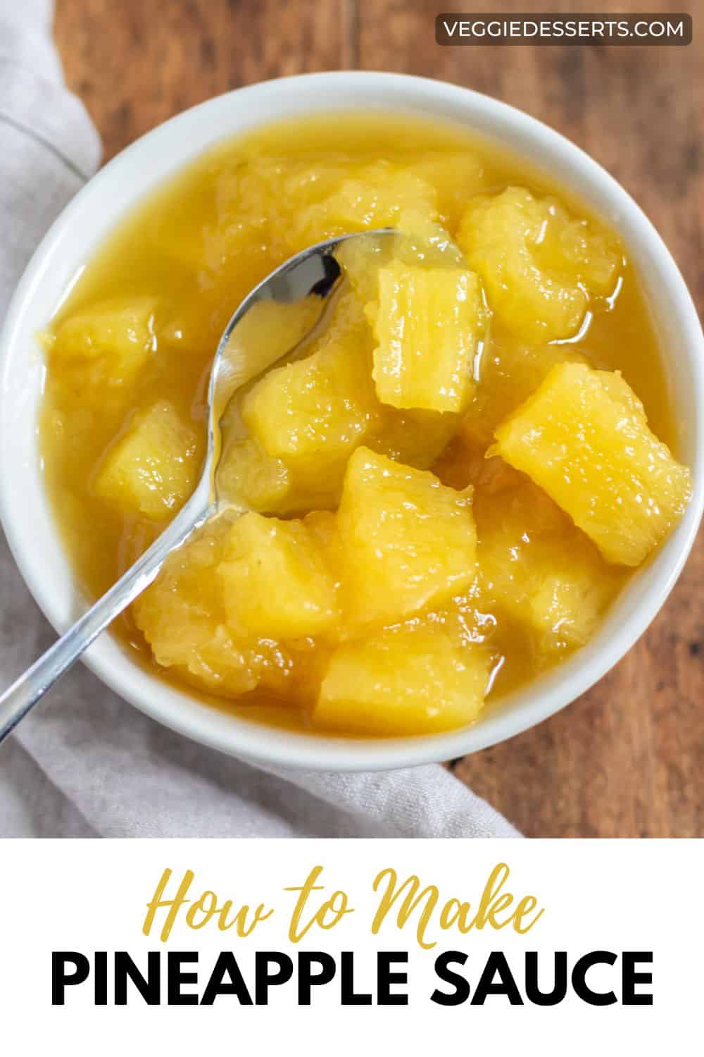 Pineapple Sauce - Veggie Desserts