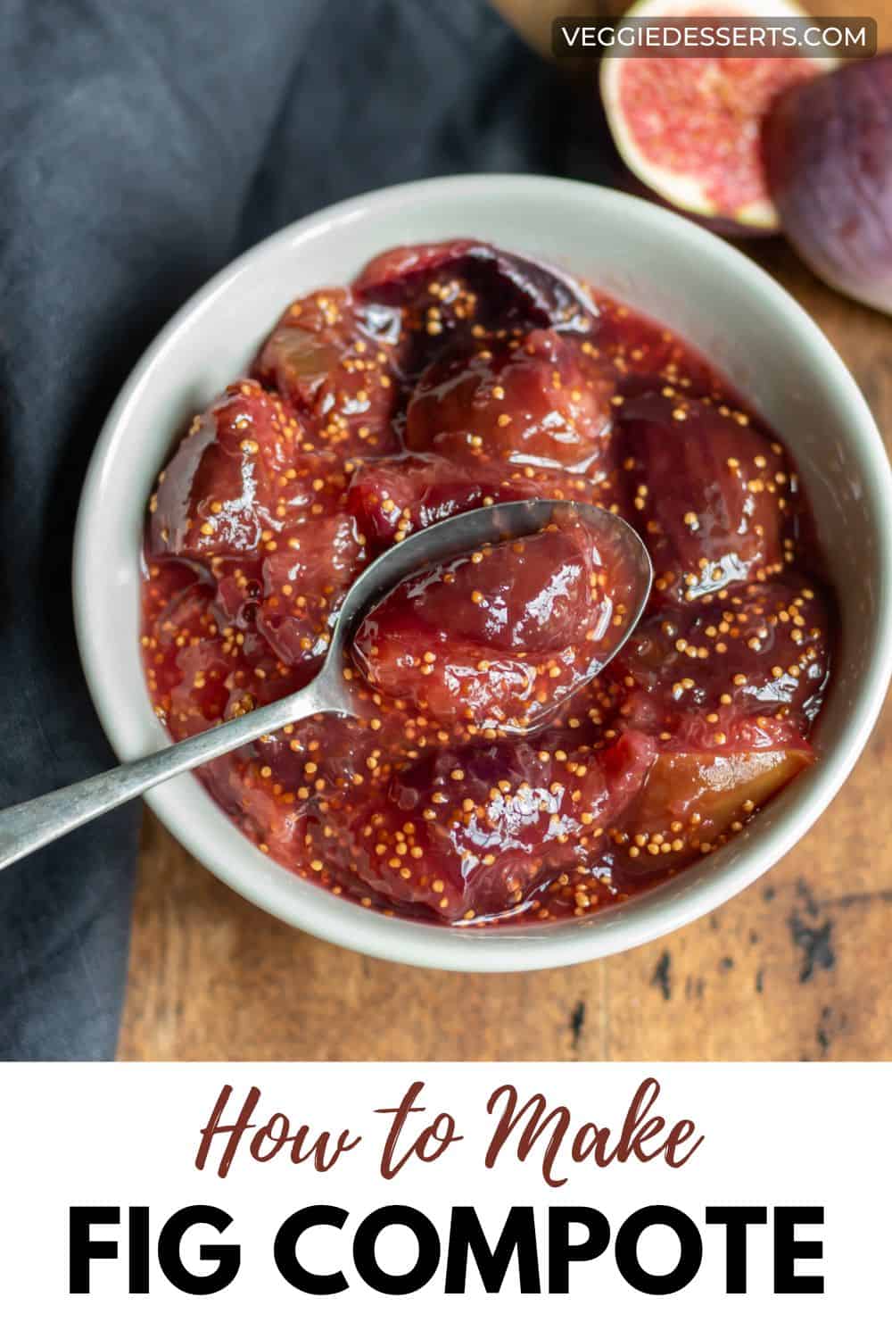 Fig Compote - Veggie Desserts